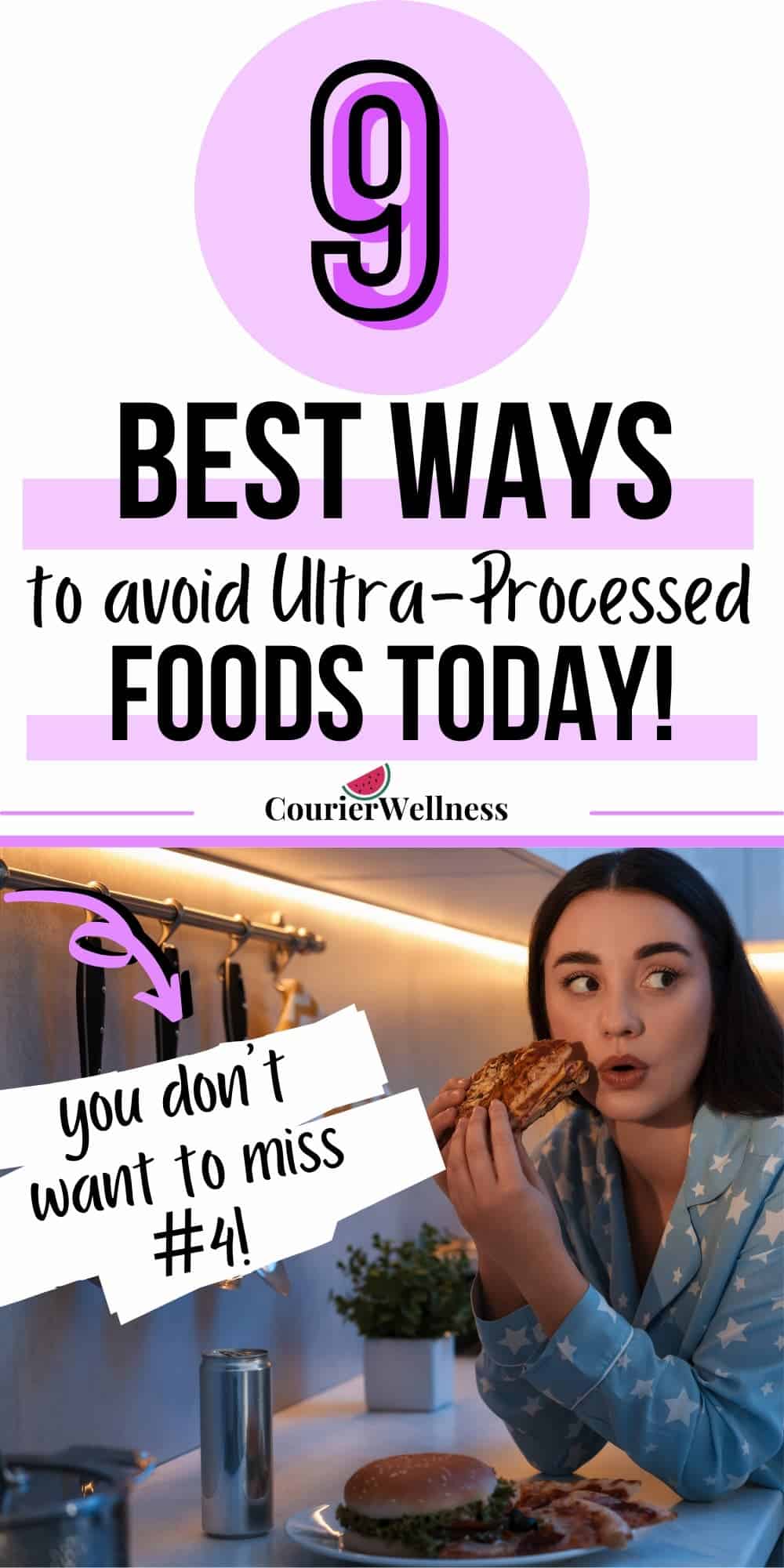 How to Avoid Ultra Processed Foods: A Step-by-Step Guide