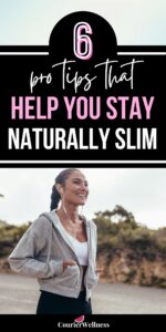 How to be Naturally Thin: Secrets to a Balanced Lifestyle