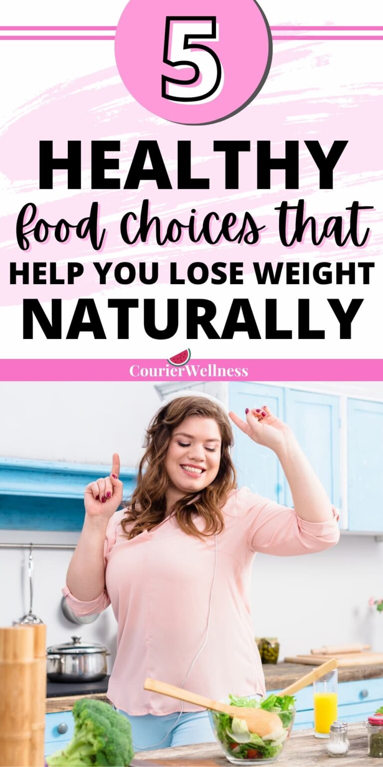 Make Healthy Food Choices That Support Natural Weight Loss
